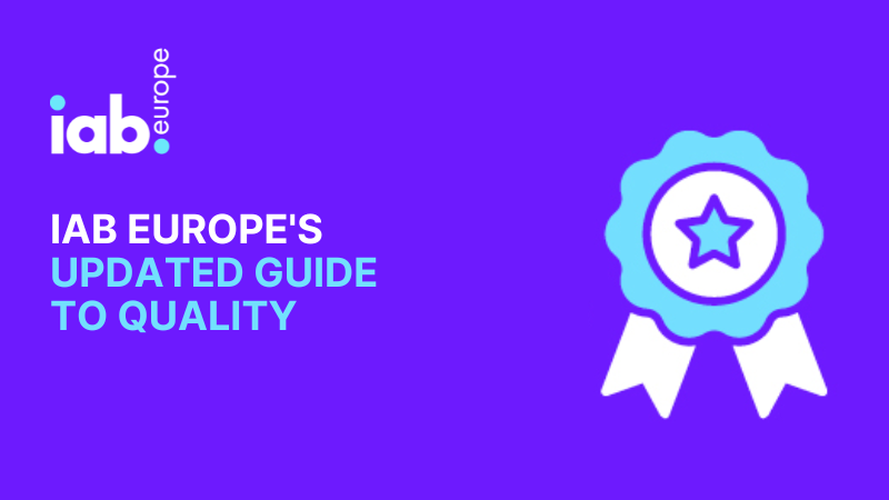 Pubblicata la "Guide to Quality" di IAB Europe - IAB Italia